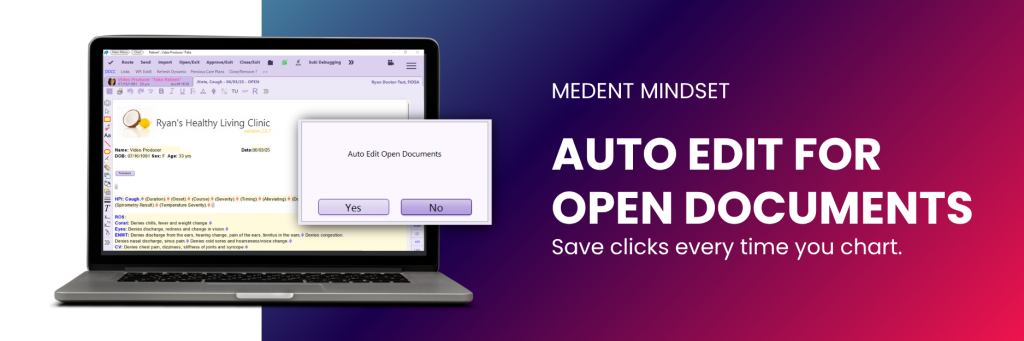 Save Clicks with Auto Edit in MEDENT | MEDENT